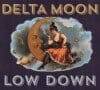 Delta Moon hits a high with new "Low Down" – Making A Scene!