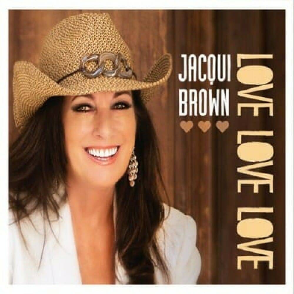 Jacqui Brown Love, Love, Love – Making A Scene!
