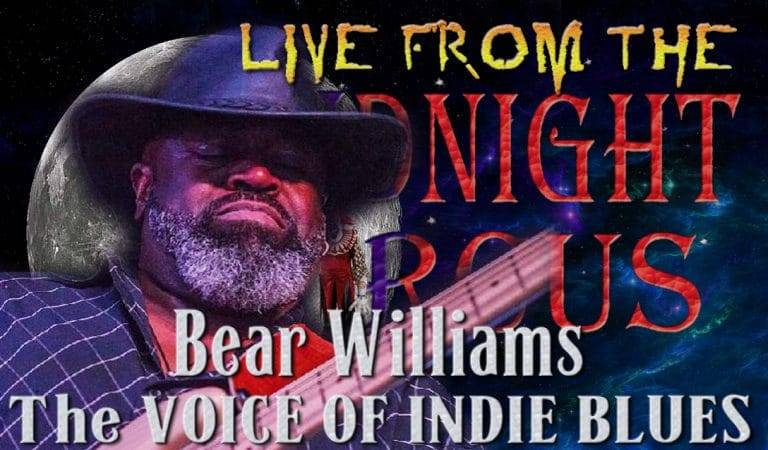 LIVE from the Midnight Circus Featuring Bear Williams – Making A Scene!