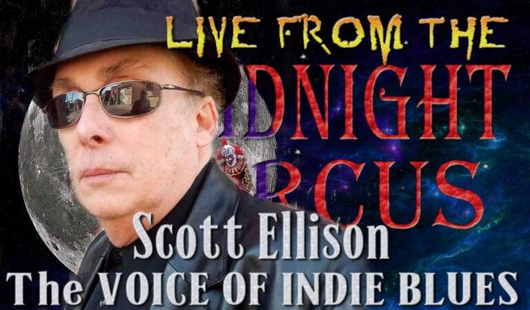LIVE from the Midnight Circus Featuring Scott Ellison – Making A Scene!