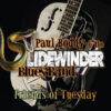 Paul Boddy & the Slidewinder Blues Band Friends of Tuesday – Making A ...