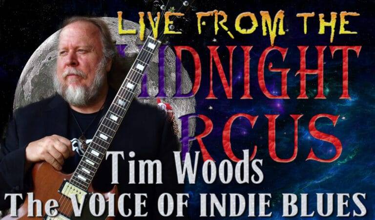 LIVE from the Midnight Circus Featuring Tim Woods – Making A Scene!