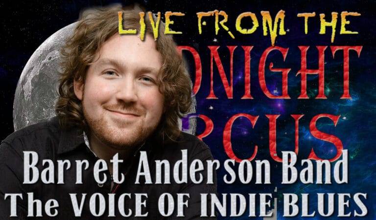 LIVE from the Midnight Circus Featuring The Barrett Anderson Band ...