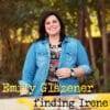 Emily Glazener Finding Irene – Making A Scene!