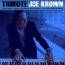 Joe Krown Tribute – Making A Scene!