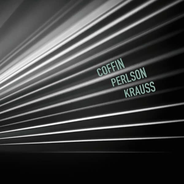 Jeff Coffin – Jordan Perlson – Viktor Krauss Coffin/Perlson/Krauss ...