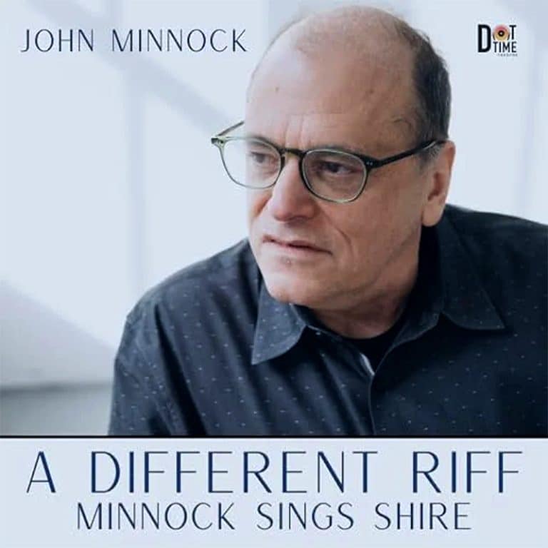 John Minnock A Different Riff: Minnock Sings Shire – Making A Scene!