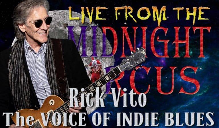 LIVE from the Midnight Circus Featuring Rick Vito – Making A Scene!