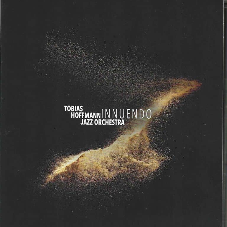 Tobias Hoffmann Jazz Orchestra INNUENDO – Making A Scene!