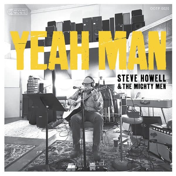 Steve Howell & The Mighty Men Yeah Man – Making A Scene!