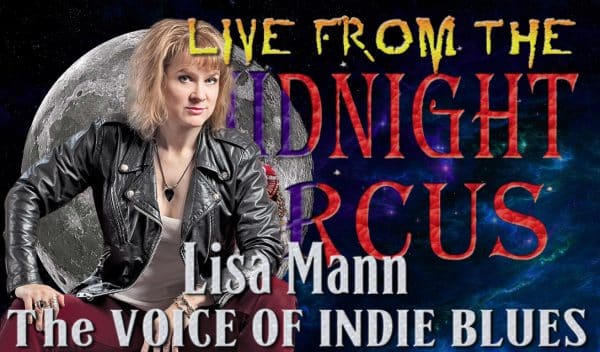 LIVE from the Midnight Circus Featuring Lisa Mann – Making A Scene!