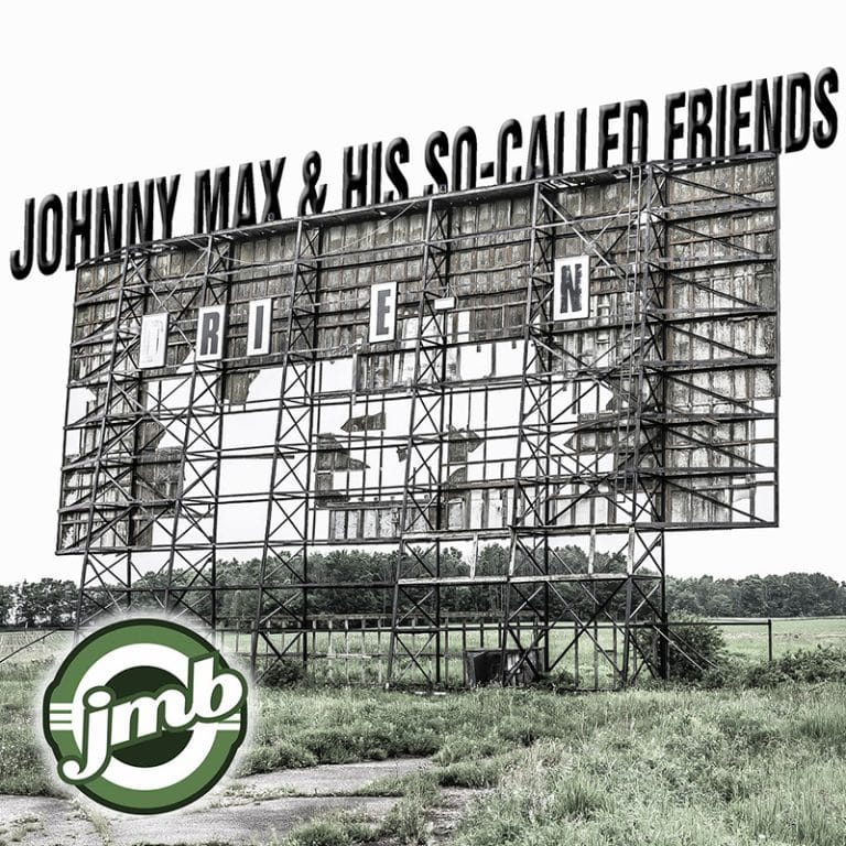 The Johnny Max Band Johnny Max & His So-Called Friends Review – Making ...