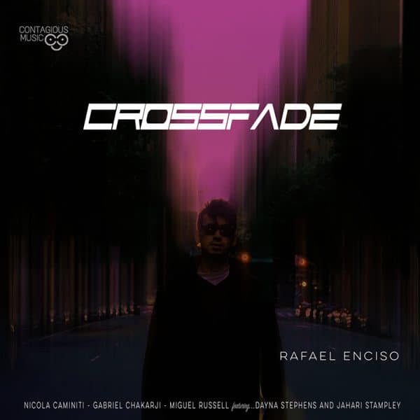 Rafael Enciso CROSSFADE: The Art of Sound Transition – Making A Scene!