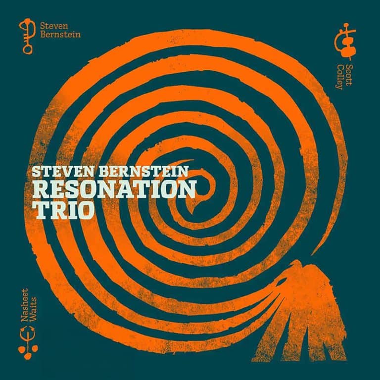Steven Bernstein RESONATION TRIO Musical Journey – Making A Scene!
